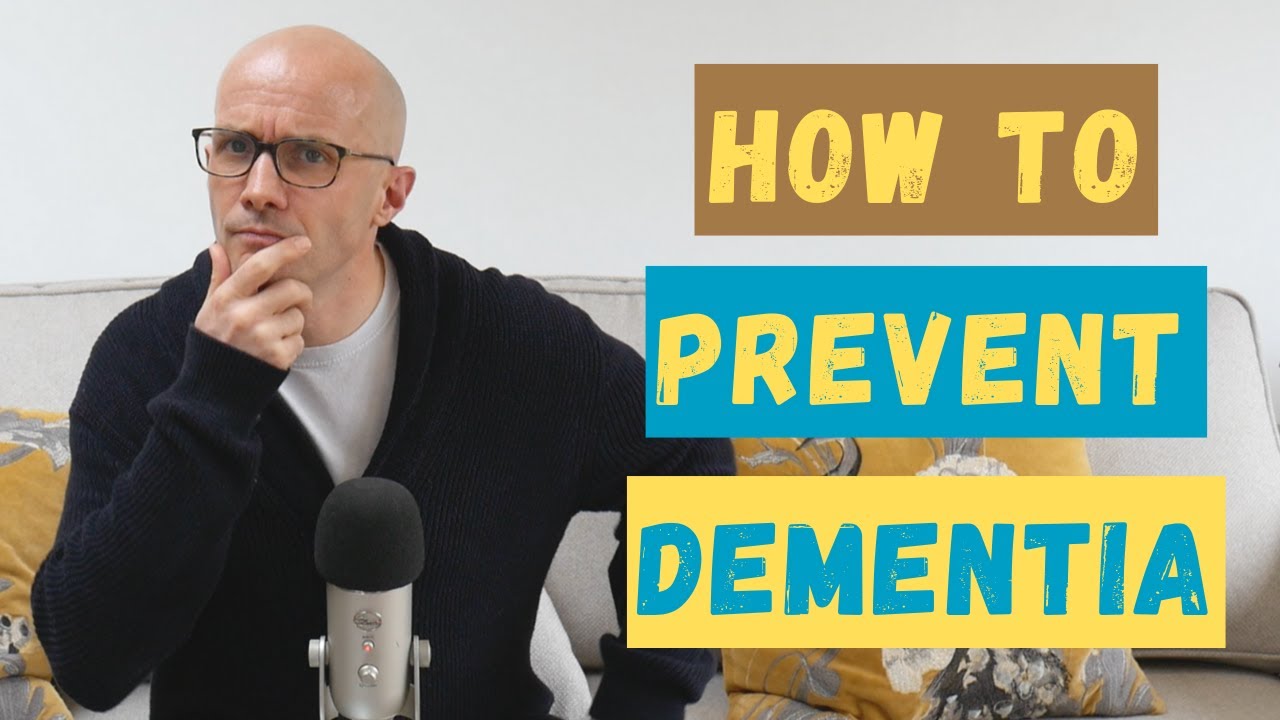 How To Prevent Dementia Youtube