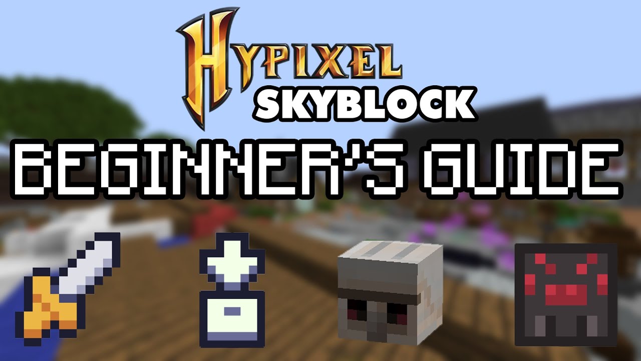 The All In One Skyblock Beginner S Guide Hypixel Skyblock Youtube