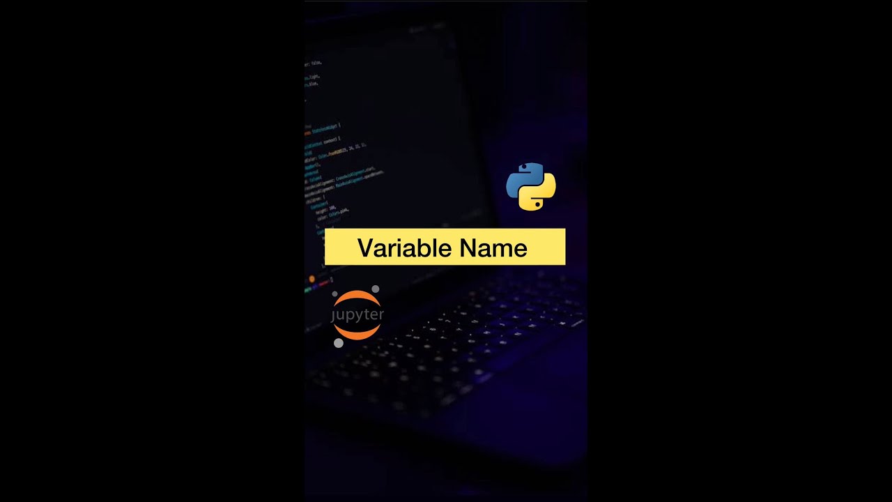 Introduction To Variable Names In Python Youtube