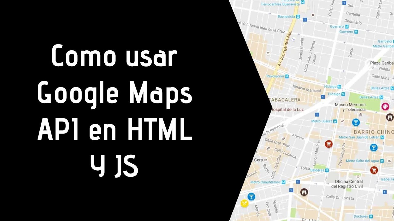 Como Usar Google Maps Api En Javascript Youtube