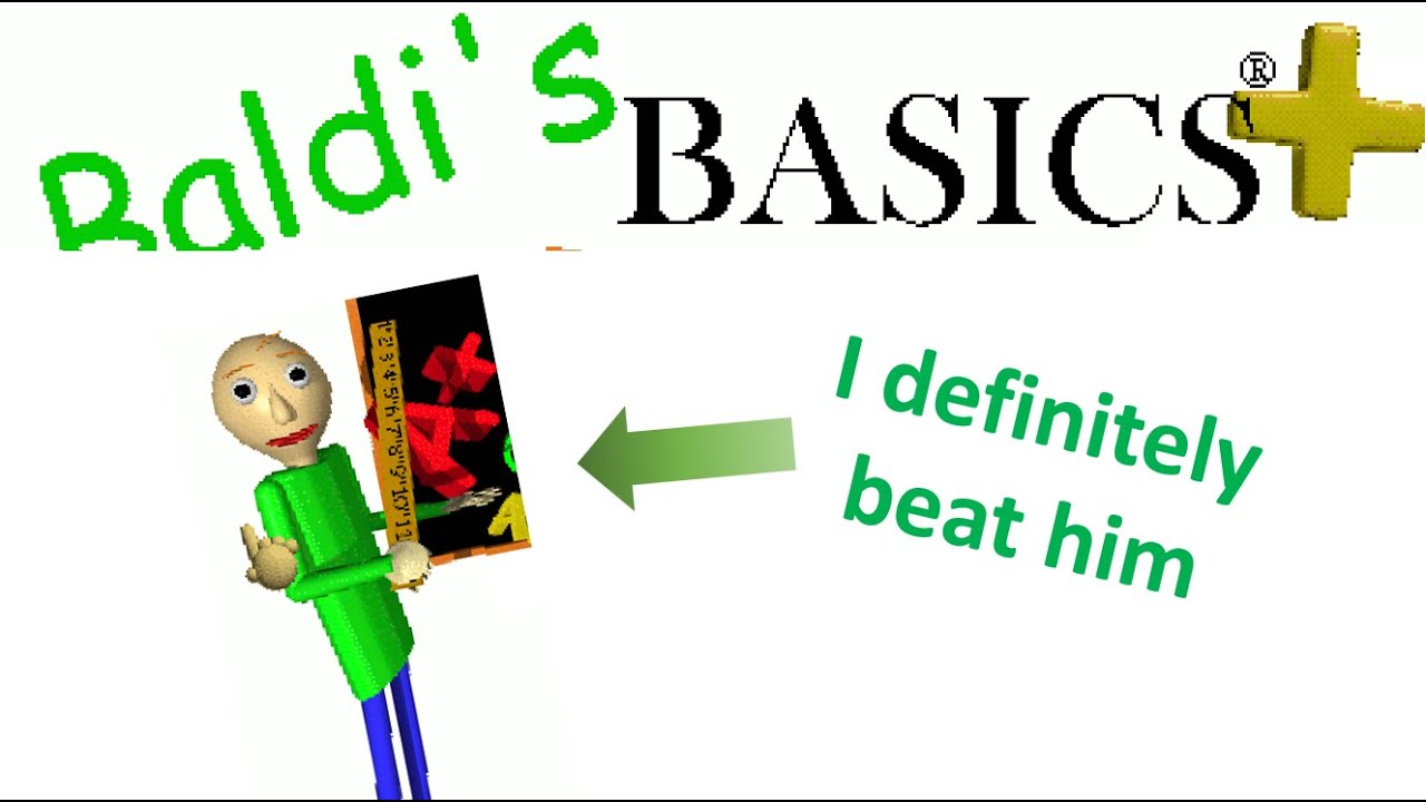 Beating Baldi S Basics Plus Youtube