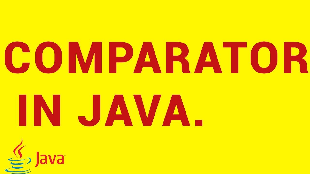 Comparator Java Explained At Will Bracy Blog