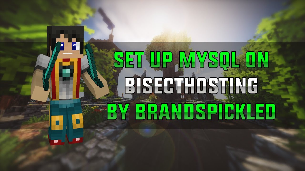 Setting Up Mysql Tutorial Bisecthosting 1 Youtube