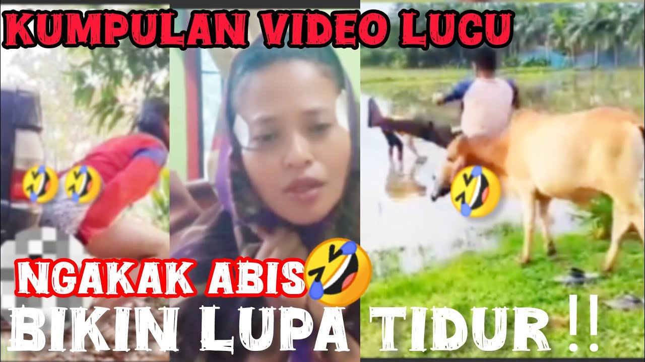 Ngakak Abisрџ ј Kumpulan Video Lucu Terbaik Bikin Lupa Hutangвђјпёџ Youtube