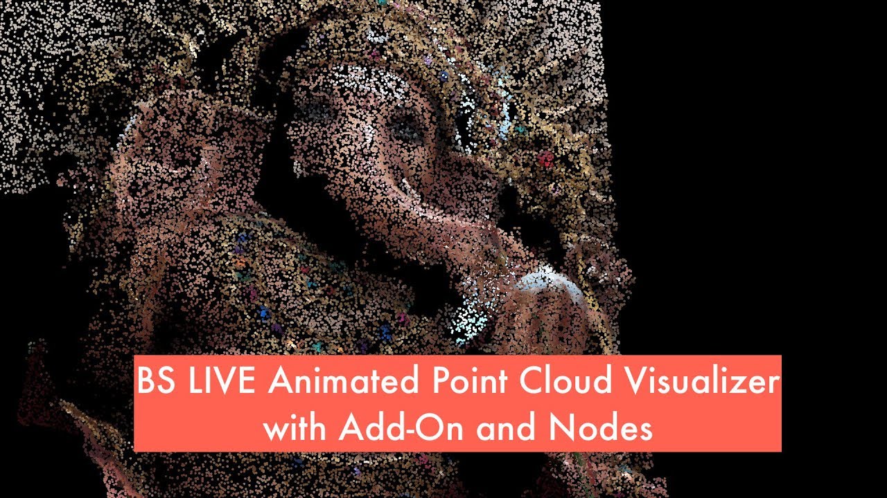 Bslive Point Cloud Visualizer For Blender 2 79 And Blender 2 80 Youtube