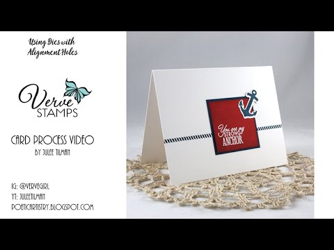 Verve Stamps Aligning Stamps Dies Using Alignment Holes Youtube