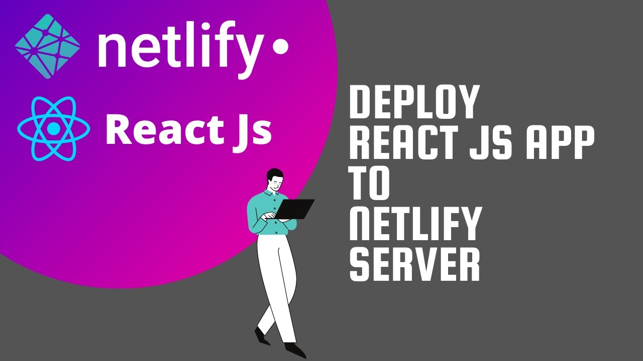 Deploy React Js App To Netlify Youtube