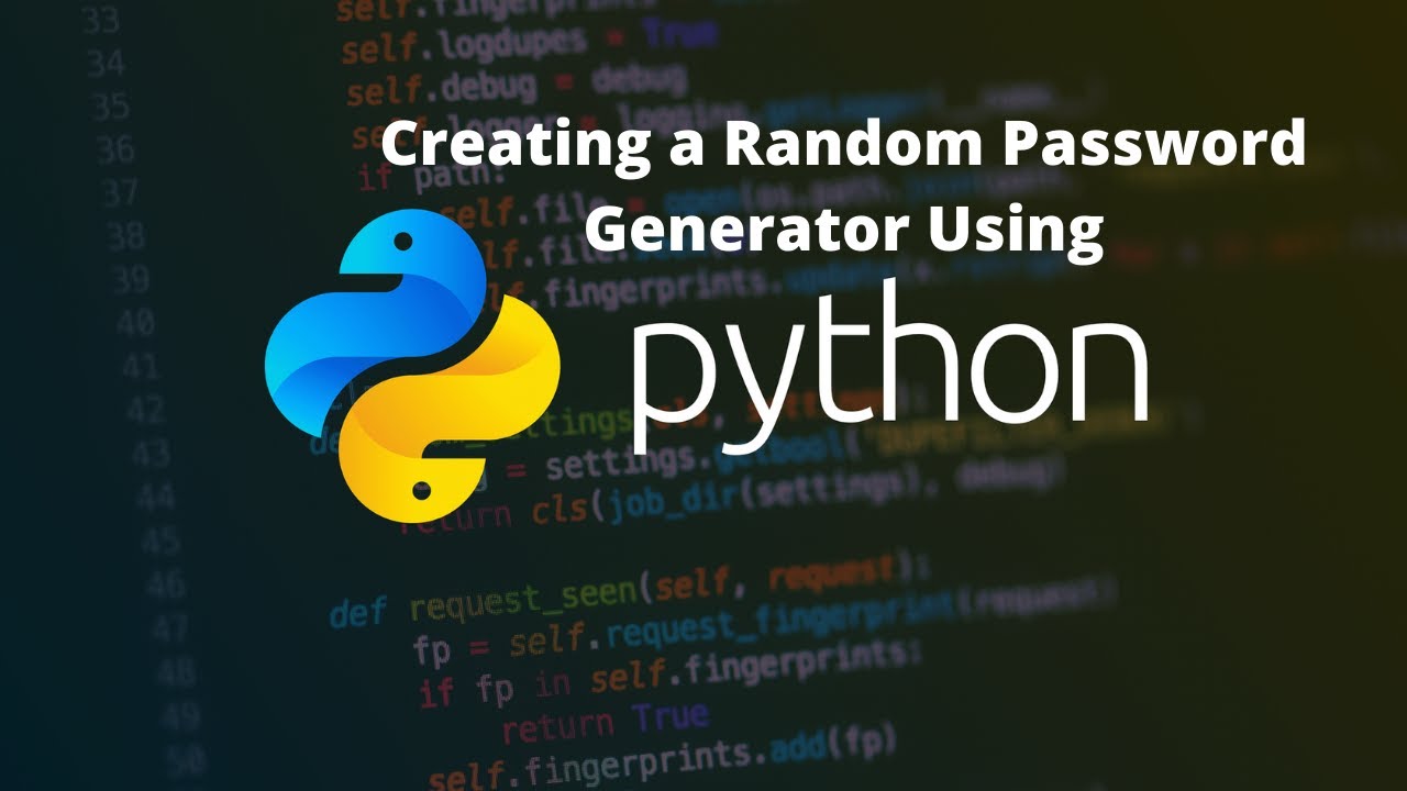 Creating A Random Password Generator Using Python Python Crazy