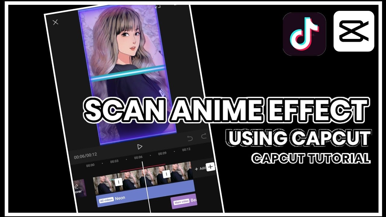 Scan Anime Effect Using Capcut Anime Edit Capcut Edit Capcut
