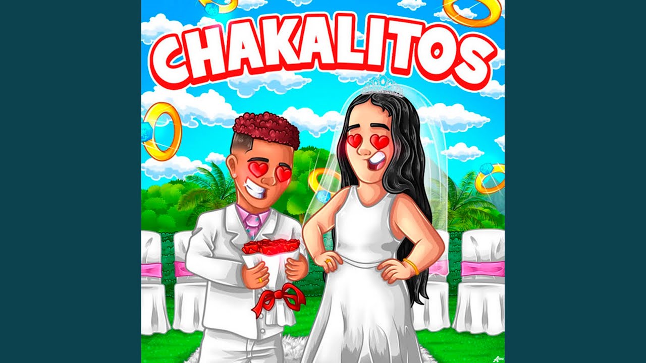 Chakalitos Youtube