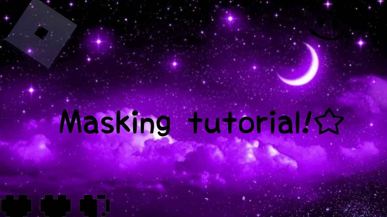 Masking Tutorial Youtube