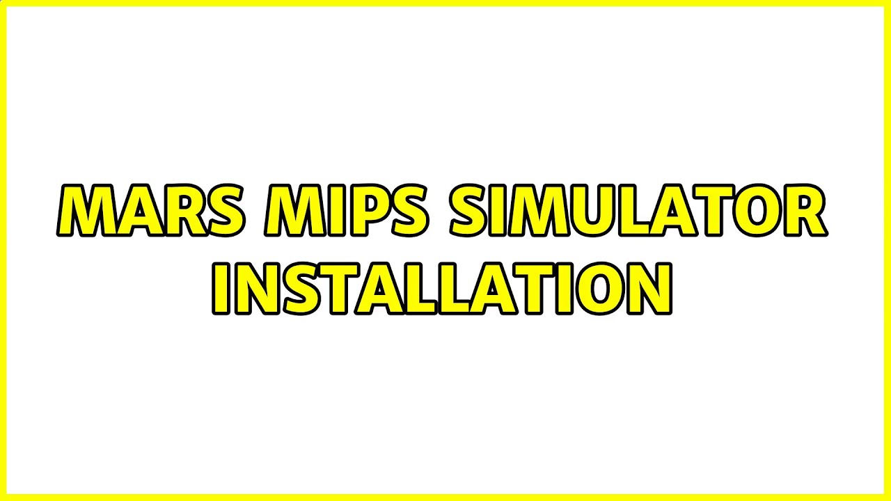 Mars Mips Simulator Installation Youtube
