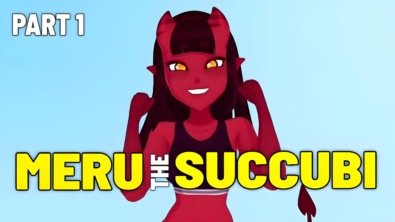 Animation Meru The Succubi 1 Youtube