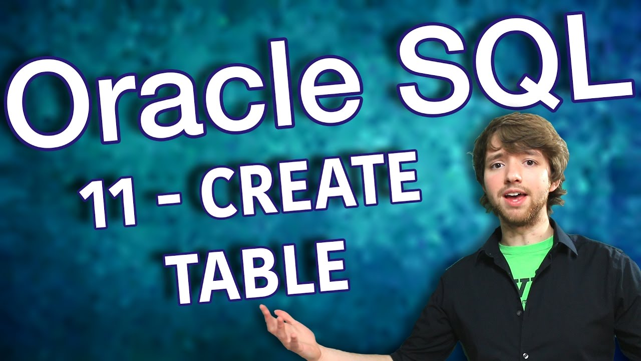 Oracle Sql Tutorial 11 Create Table Youtube