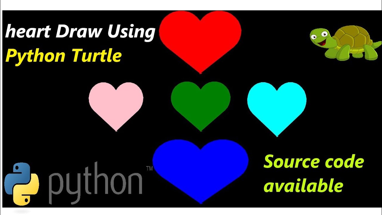 Make Heart With Python Python Turtle Tutorial Python Turtles Youtube