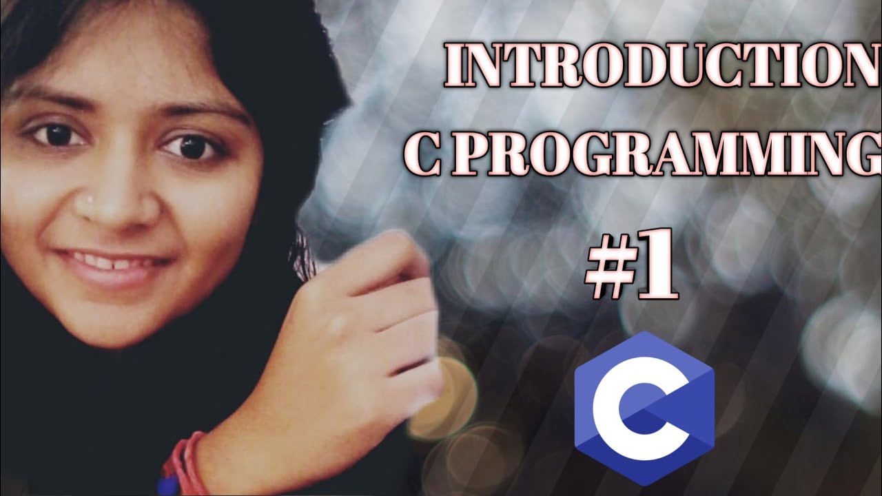 1 Introductory Video C Programming Youtube