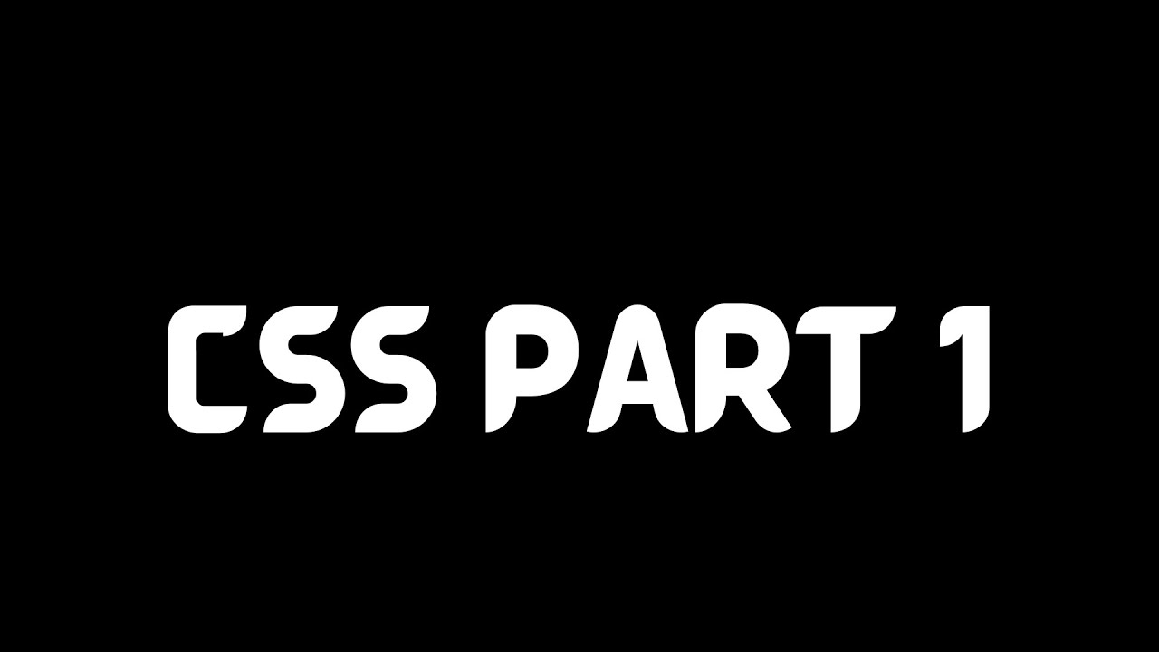 Css Part1 Youtube