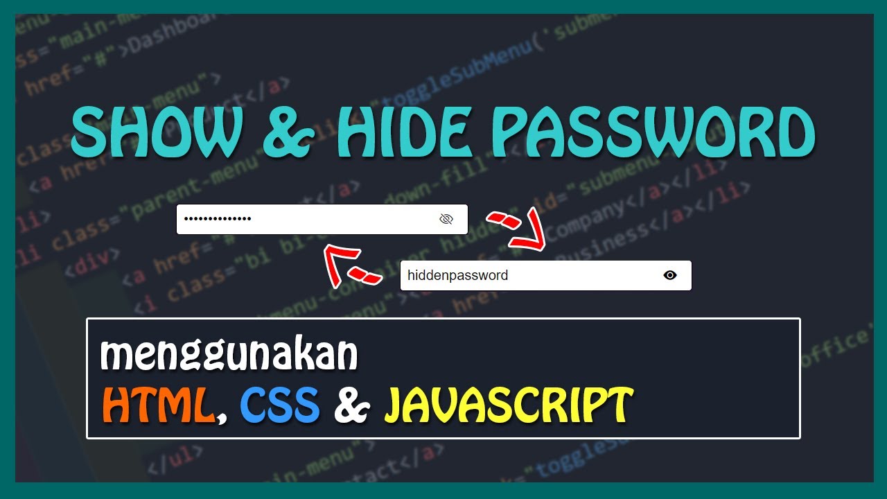 Javascript Hide Show Password Toggle Visibility Input Html Css Js