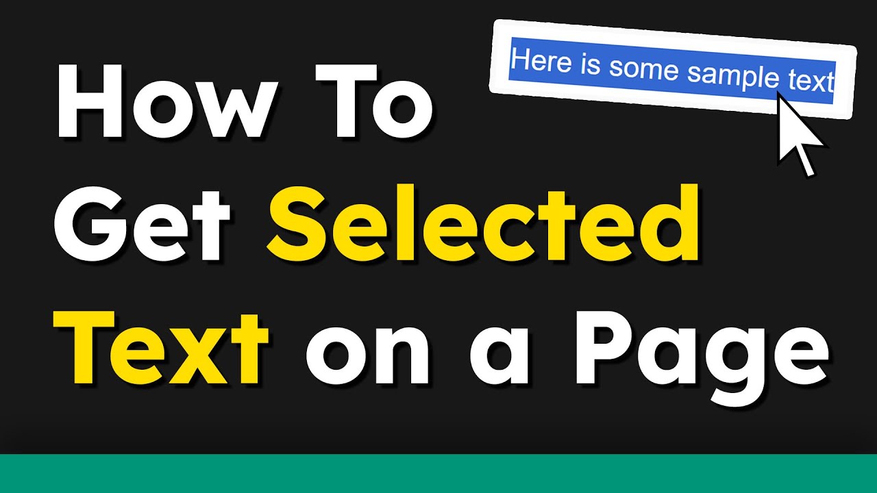 Get Selected Text With Javascript Quick Easy Tutorial Youtube