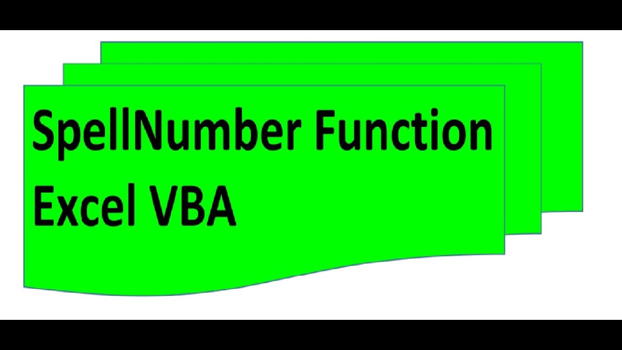 Spellnumber Function Excel Vba Sobanan Knowledge Sharing Youtube