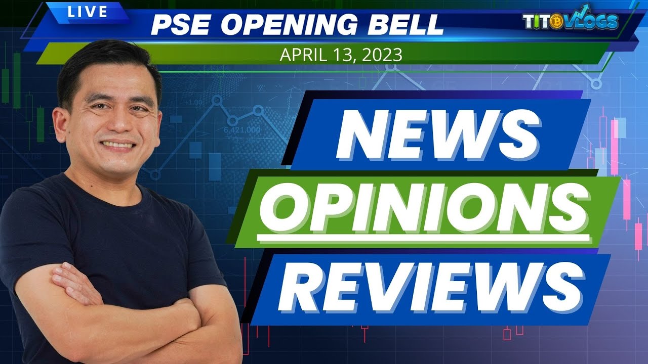 Stocks Review By Request Pse Opening Bell Live April 13 2023 Youtube
