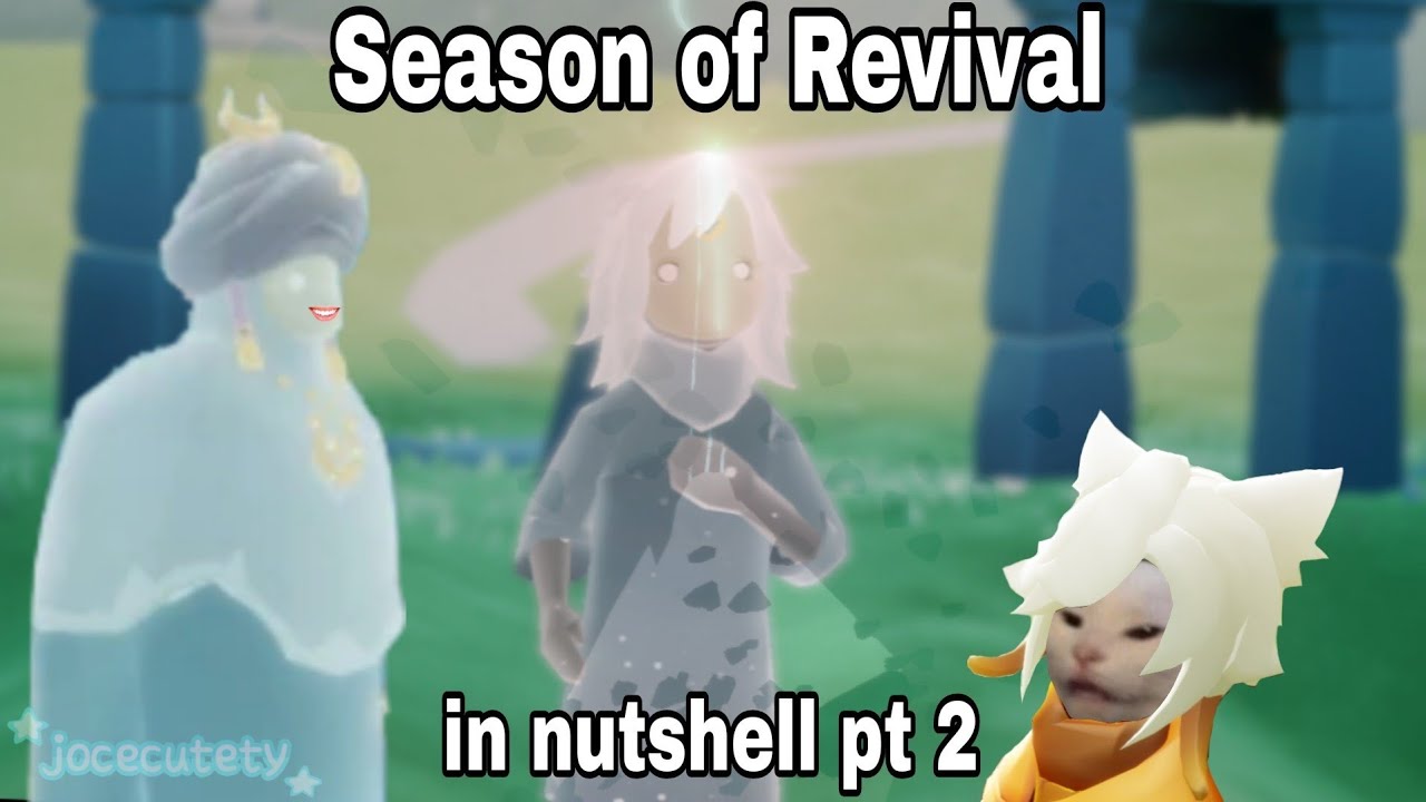 Season Of Revival In Nutshell Pt 2 Youtube