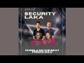 Shebeshxt Security Laka Ft Nikka La Lekompo Official Audio Produced By ...