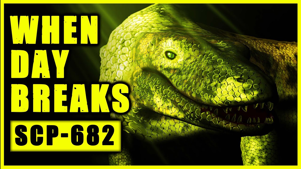 Scp 001 When Day Breaks Scp 682 Youtube