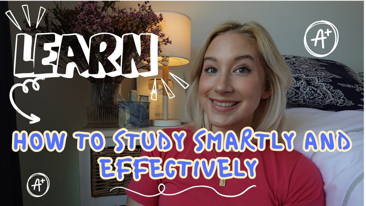 How To Study Smartly And Effectively For Final Exams Youtube