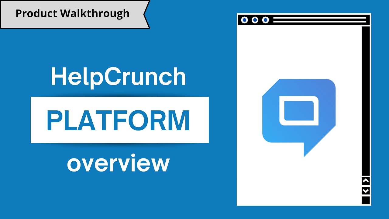 Helpcrunch Platform Overview Youtube