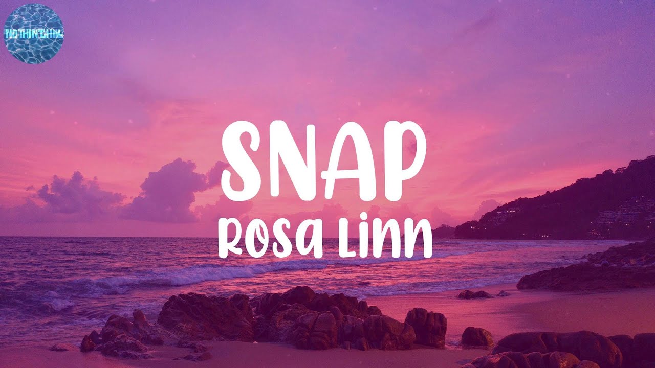 Rosa Linn Snap Lyrics Youtube