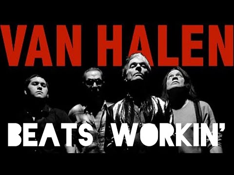 Van Halen Beats Workin Lp Version Youtube