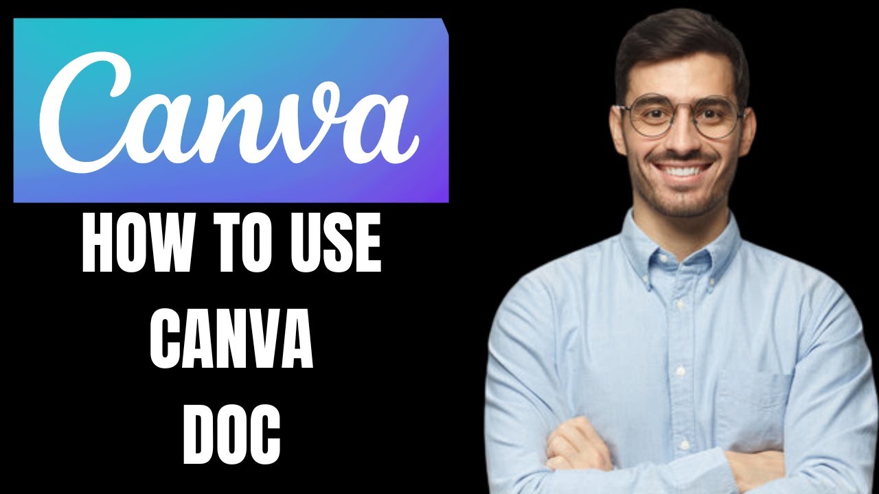 How To Use Canva Docs Canva Docs Tutorial Youtube