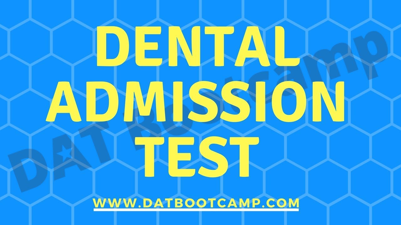 All About Dental Admission Test Dat Careerguide Careerguide