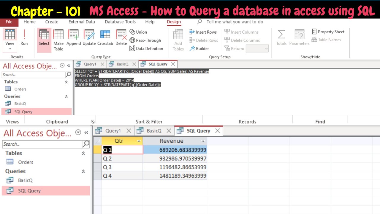 Ms Access Query A Database Using Sql In Access Query Design Youtube
