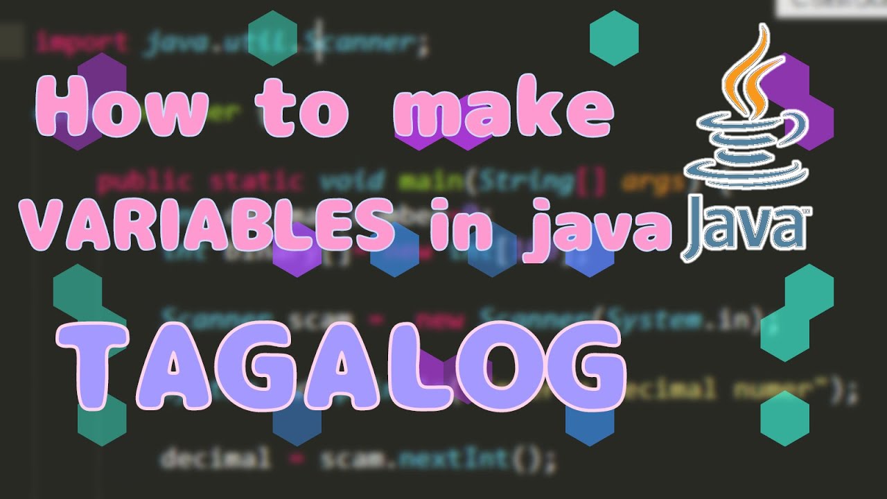 Variables In Java How To Program Paano Mag Proram Tagalog