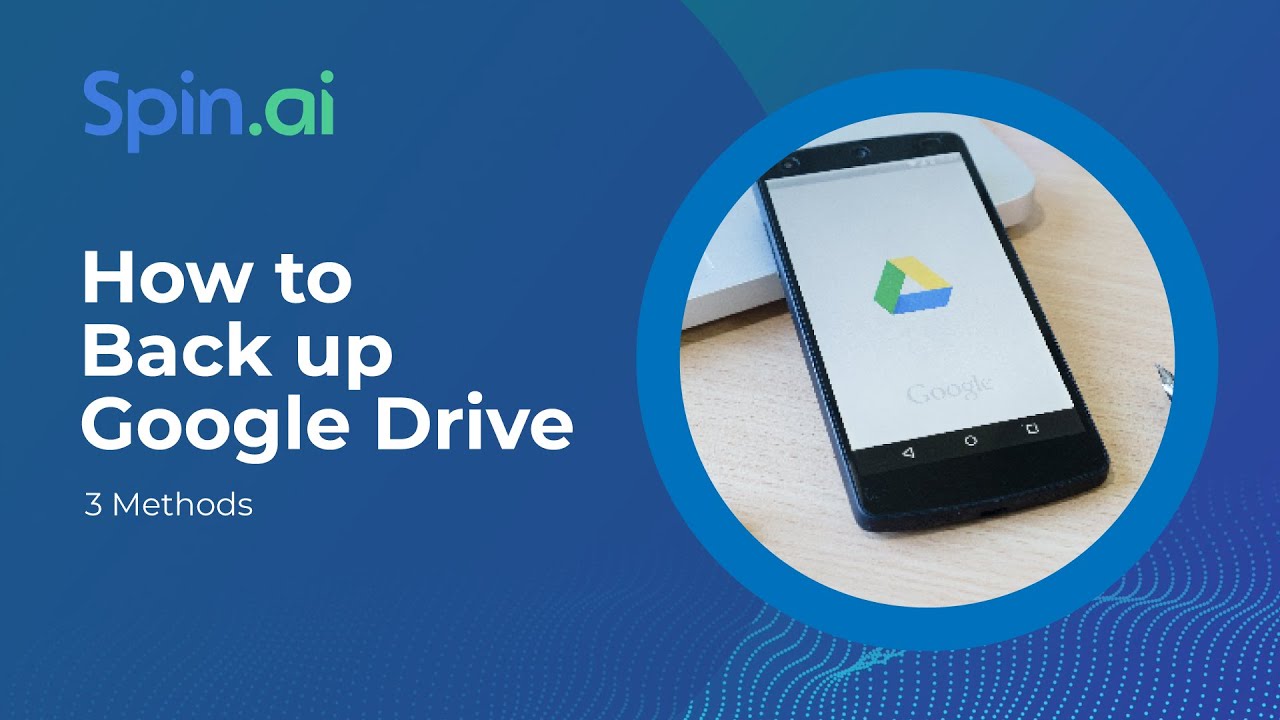 How To Back Up Google Drive 3 Methods Youtube