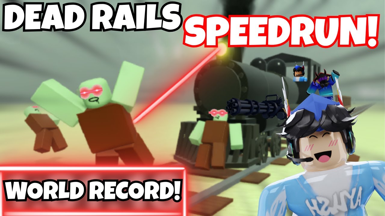 Roblox Dead Rails Duo Speedrun World Record Roblox Dead Rails Youtube