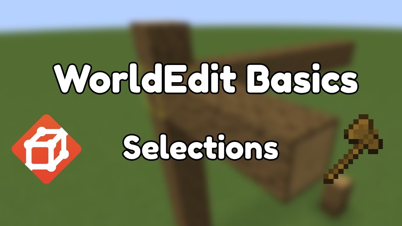 Worldedit Basics Selections Youtube