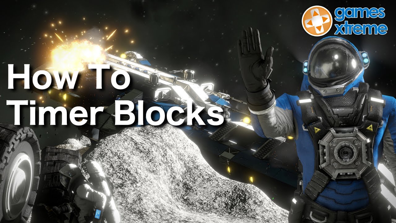 Space Engineers Xbox One Tutorial Part 14 Basic Timer Blocks Youtube