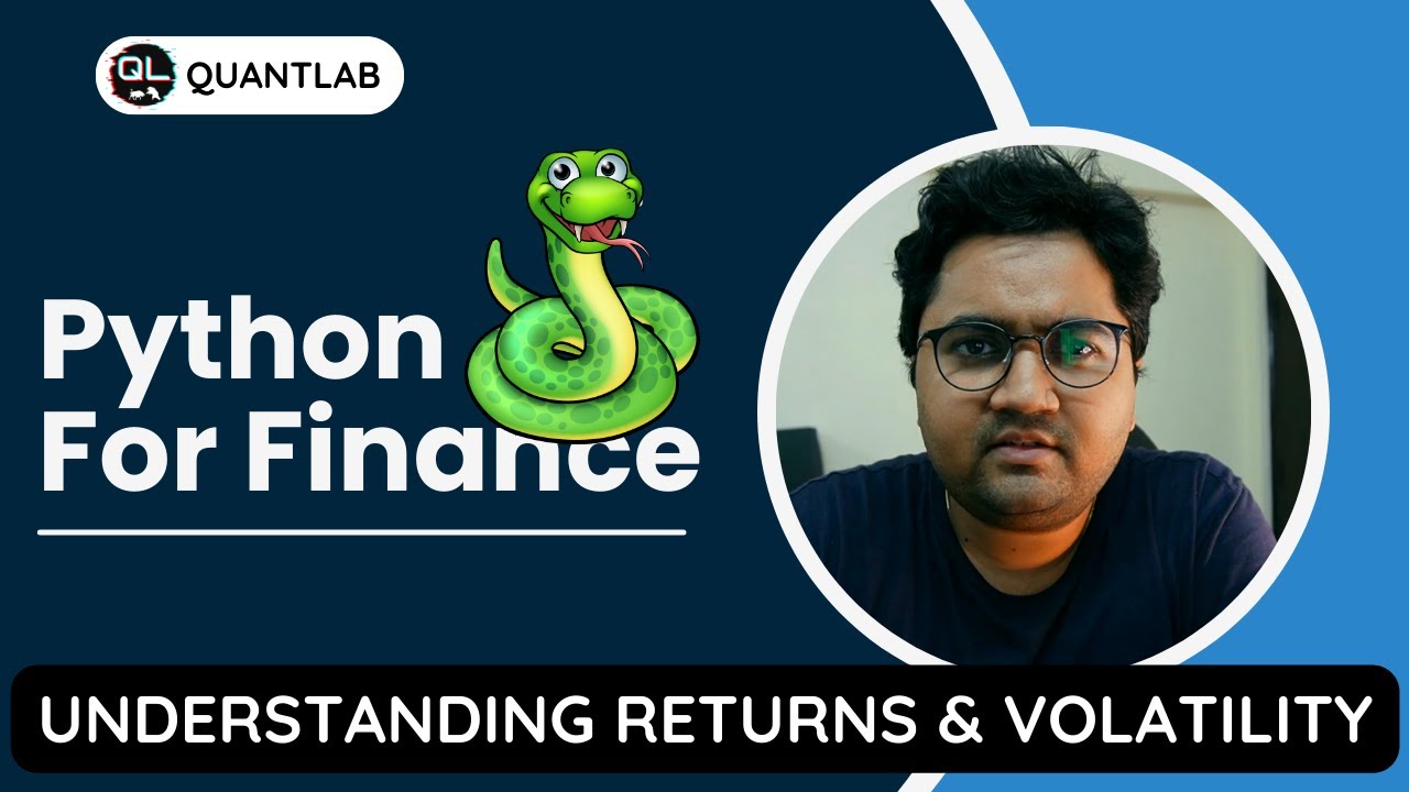 Python For Finance Understanding Return Calculations And Volatility
