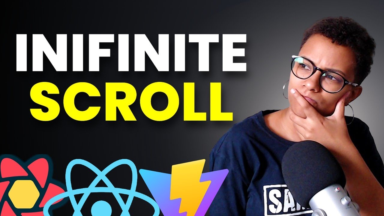 Como Fazer Infinite Scroll Com React Tailwind Youtube