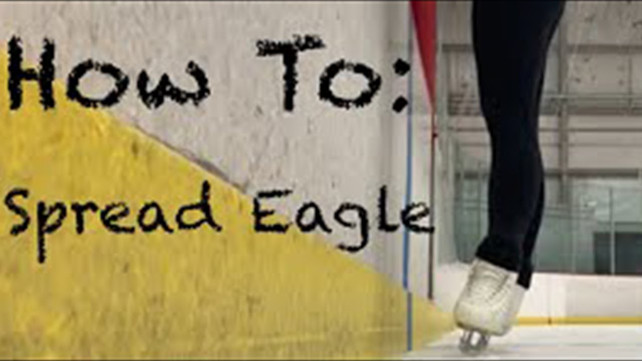 Figure Skating Tricks Spread Eagle Youtube