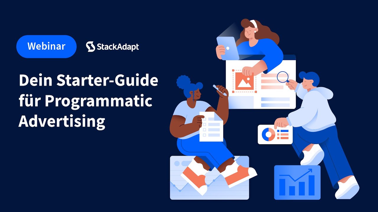 Dein Starter Guide Für Programmatic Advertising Stackadapt Webinar
