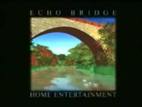 Echo Bridge Home Entertainment 2000s Youtube