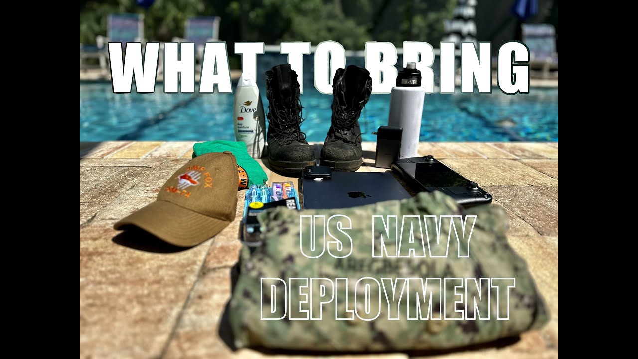 What To Bring On A Us Navy Deployment Youtube