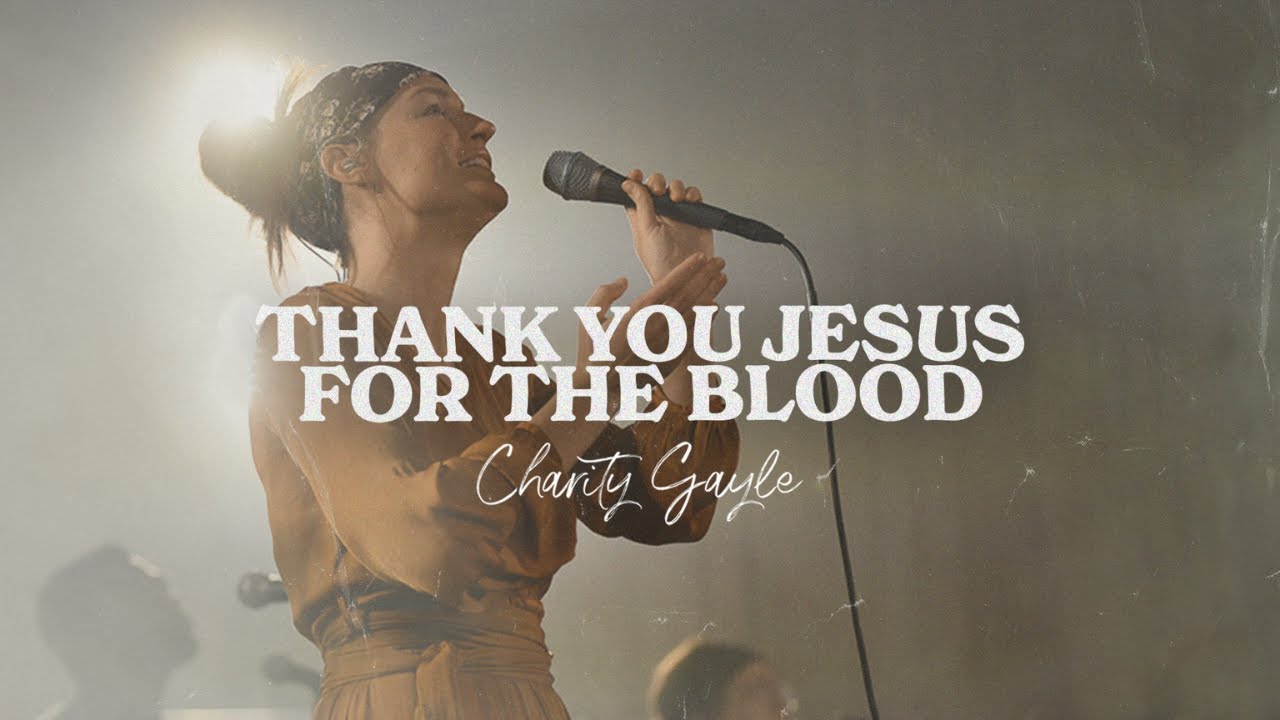 Charity Gayle Thank You Jesus For The Blood Live Youtube Music