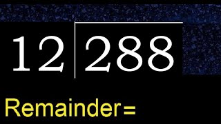 Divide 288 By 12 Remainder Division With 2 Digit Divisors How To Do ...