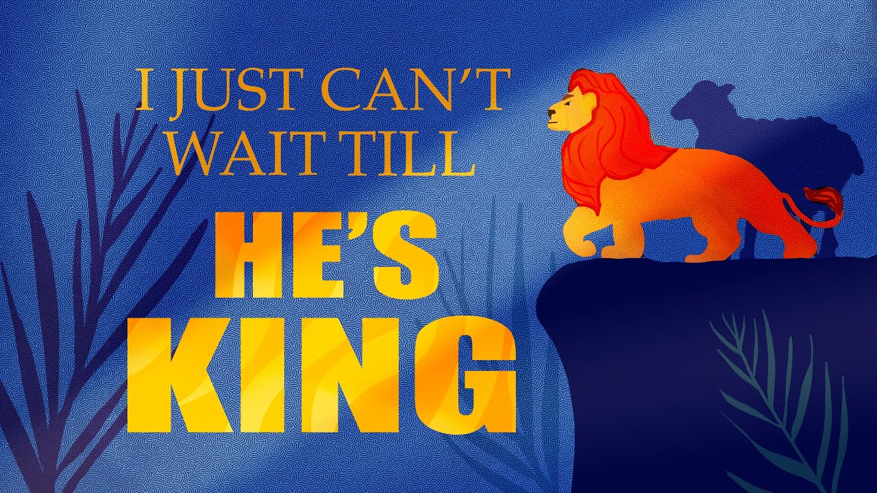 I Just Can T Wait To Be King Christian Version Lion King Parody
