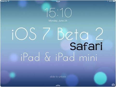 Ios 7 Beta 2 Safari Ipad Ipad Mini Youtube